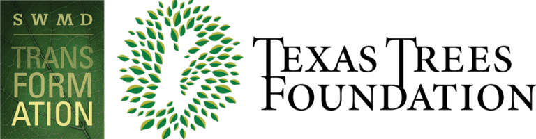 SWMD Transformation - Texas Trees Foundation